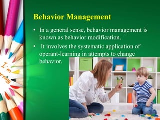 Behavior management presentation1 | PPTX