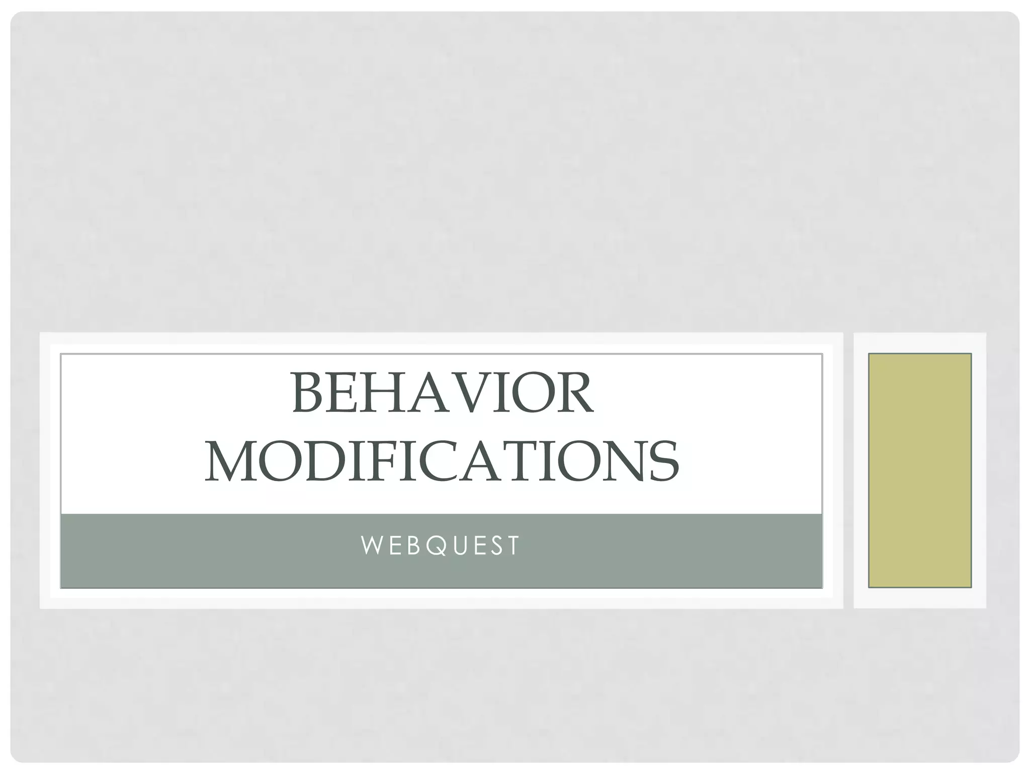 Behavior modifications activity | PPTX