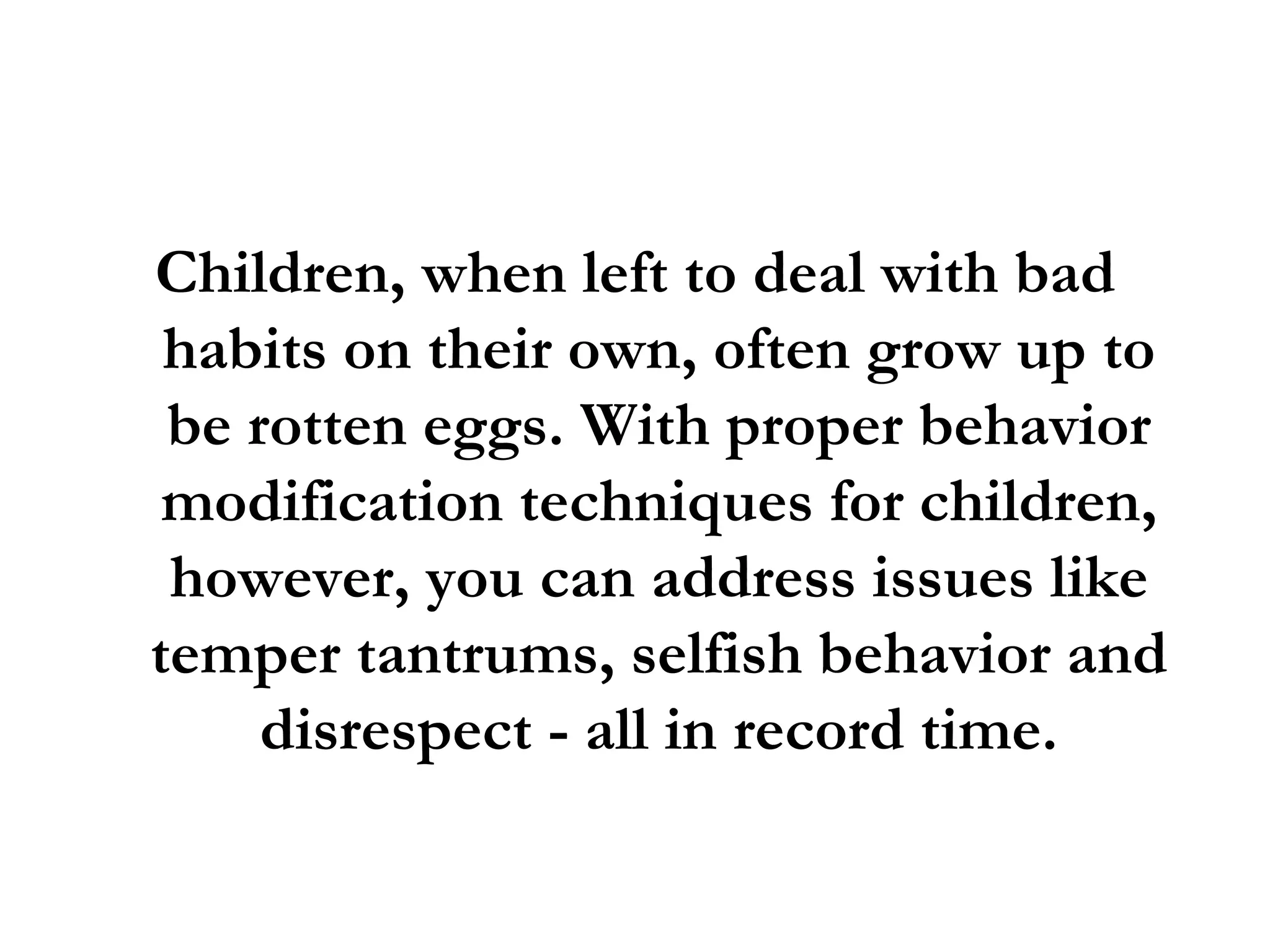 Behavior Modification Techniques For Children That Work Like A Charm | PPT