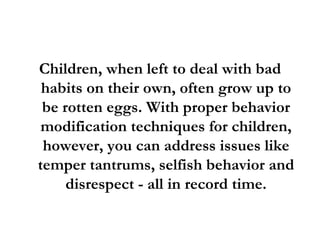 Behavior Modification Techniques For Children That Work Like A Charm | PPT
