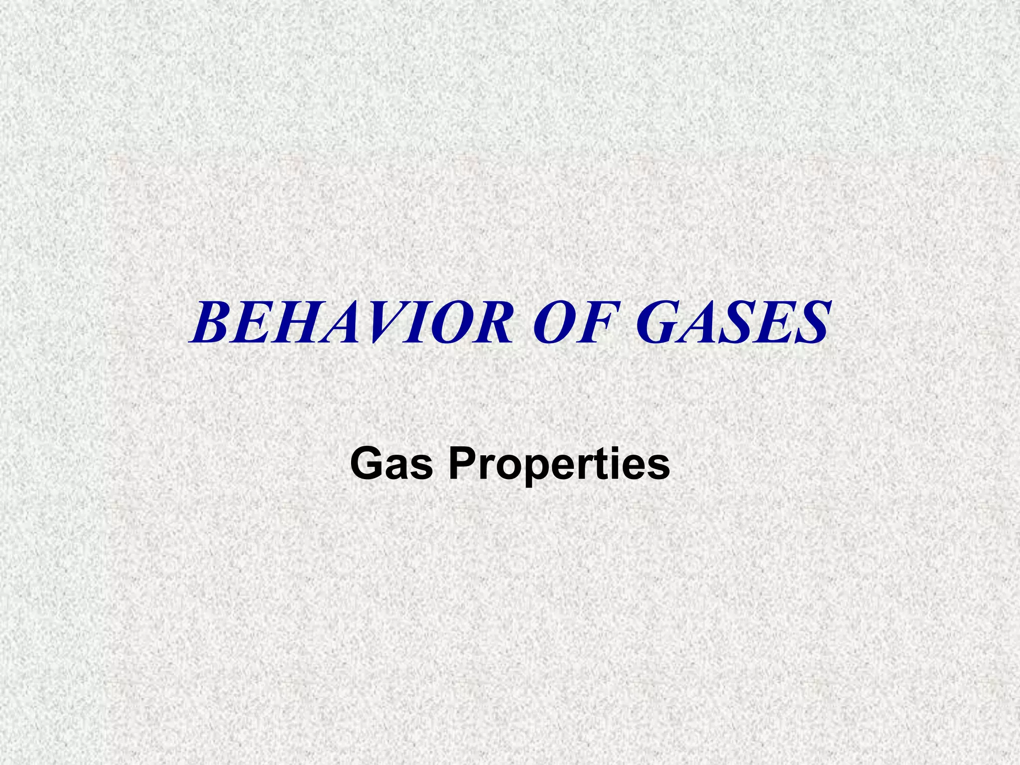 Behavior of Gases | PPTX
