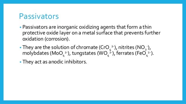 Passivity and behavior of passivators