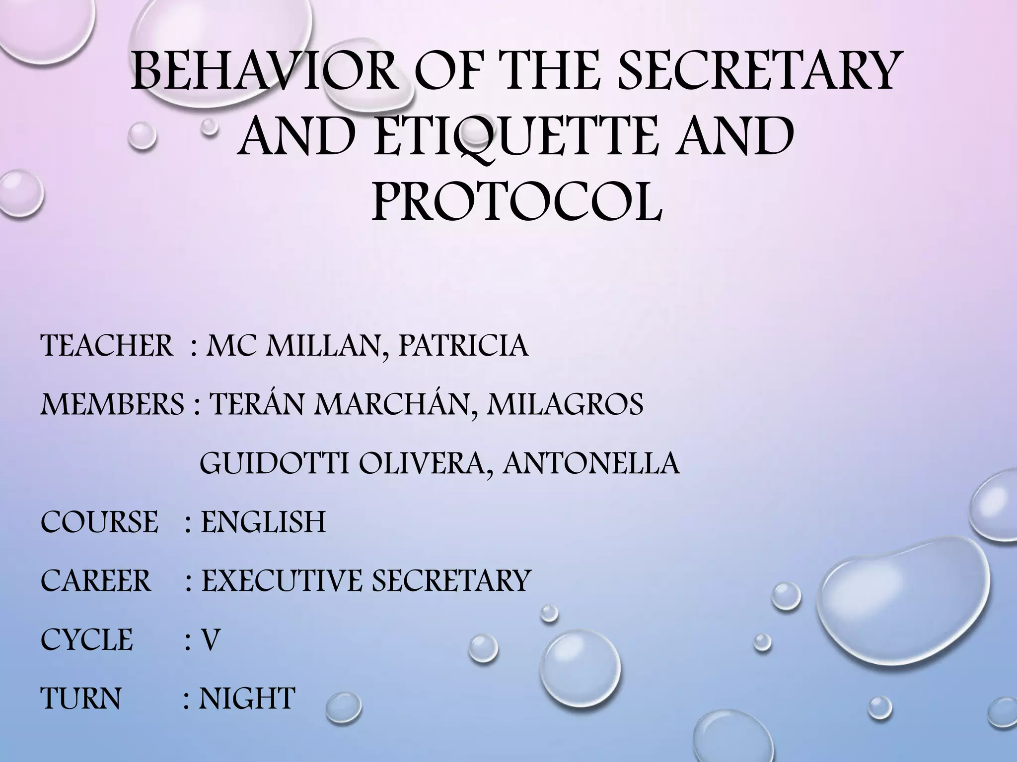 Behavior of the secretary and etiquette and protocol | PPTX