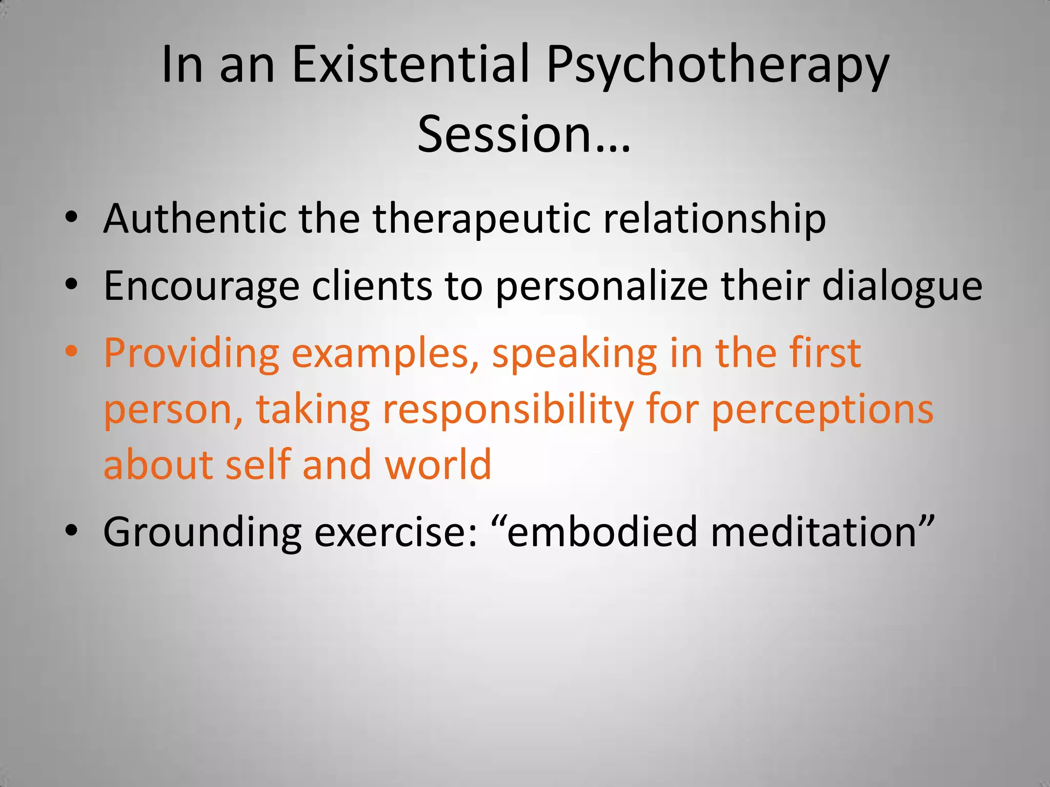 Behavioral and Existential Therapies | PPT