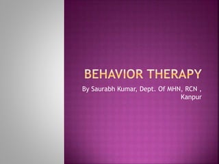Behavior therapy, MHN | PPT