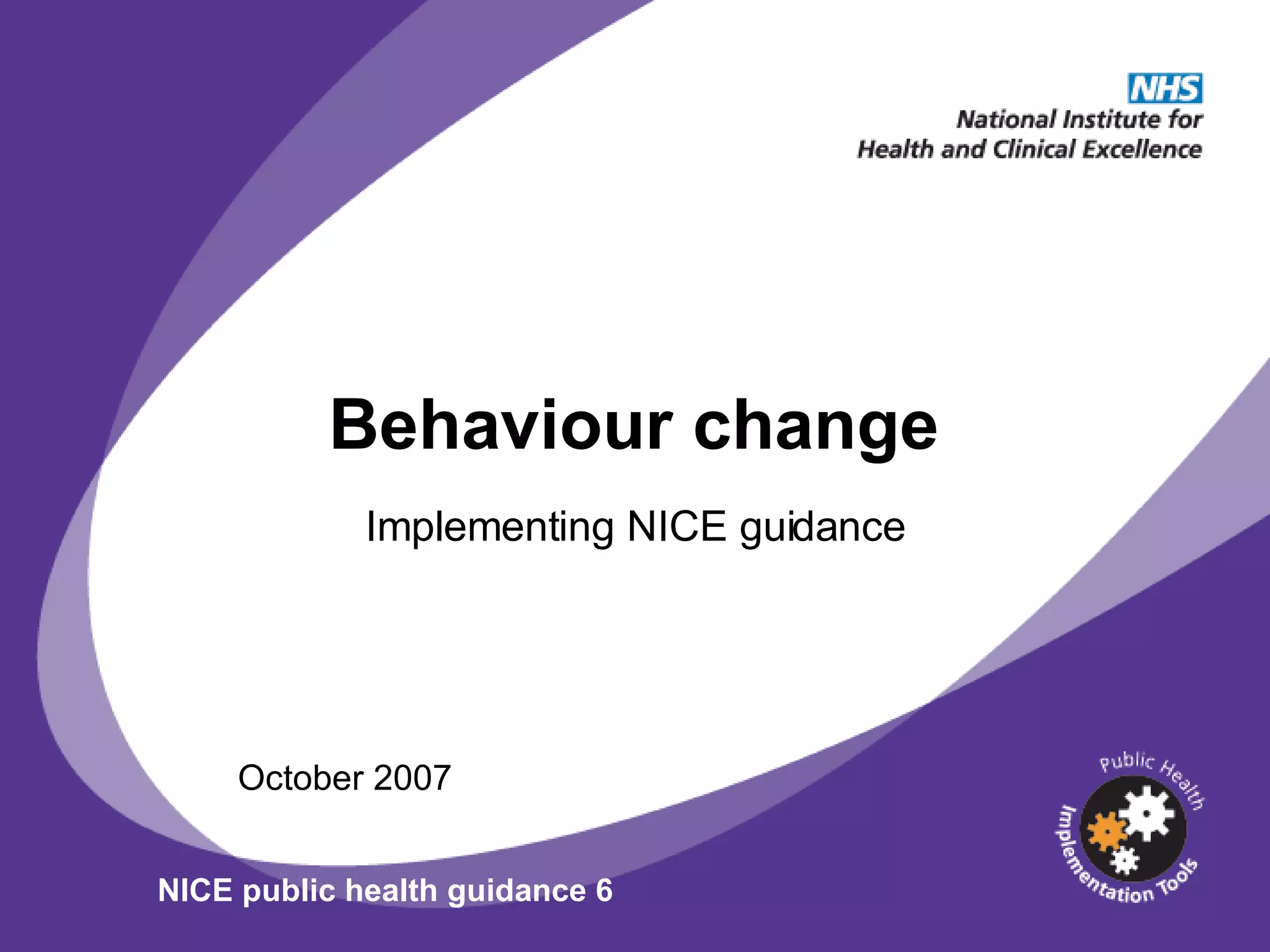 Behaviour Change - NICE slides | PPT