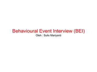 Materi praktis Behaviour-Event-Interview.pptx