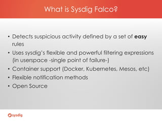 Behavioural activity monitoring on CoreOS with Sysdig Falco | PPT