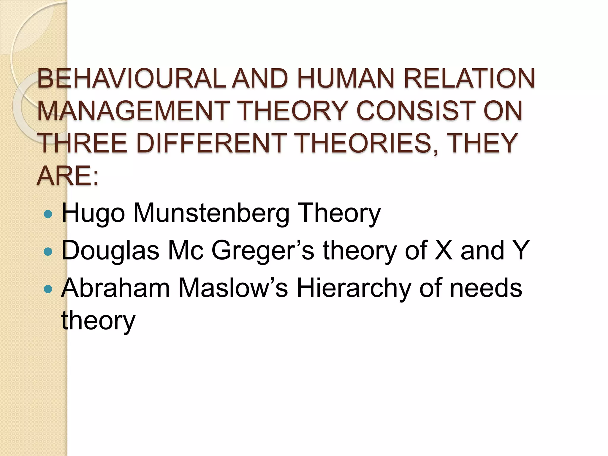 Behavioural and human relation management theories | PPTX