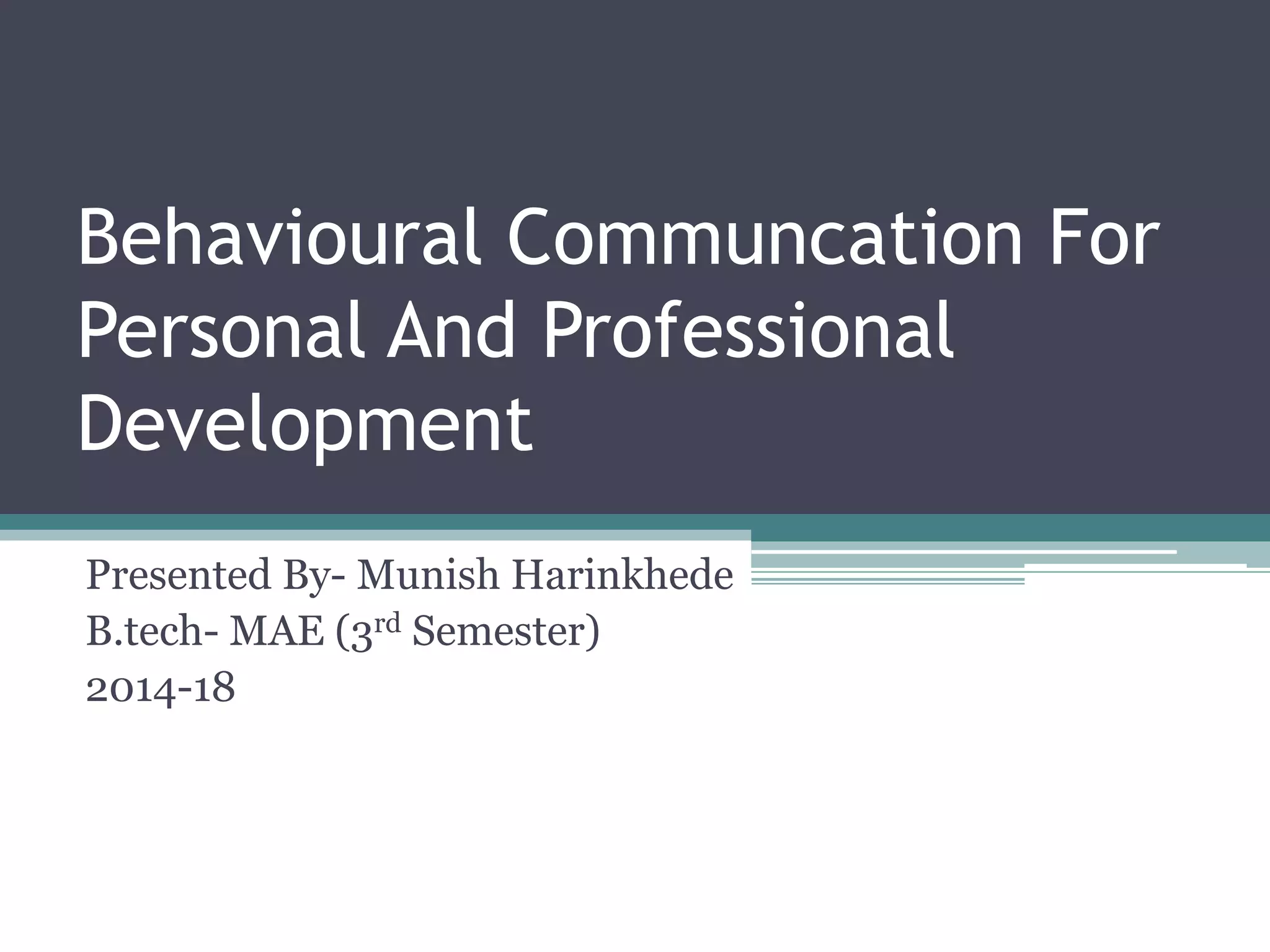 Behavioural Communcation For Personal and Professional Development by ...