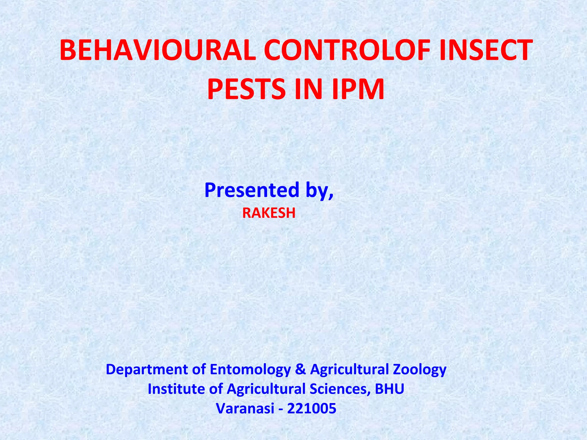 Behavioural controlof insect pests in ipm | PPT | Endocrine and ...