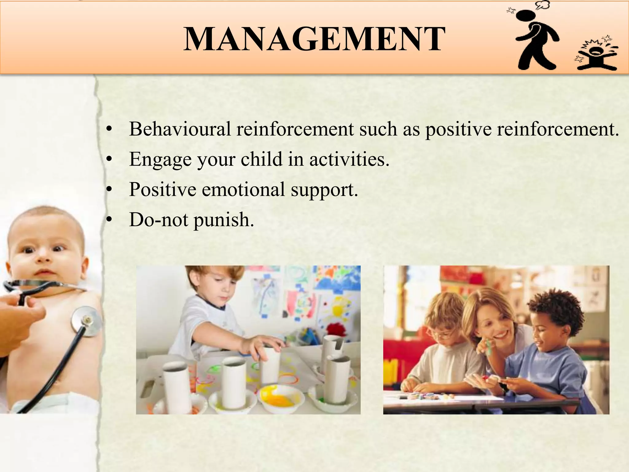 CHILDHOOD BEHAVIORAL DISORDERS AND ITS MANAGEMENT: AGE AND NATURE ...