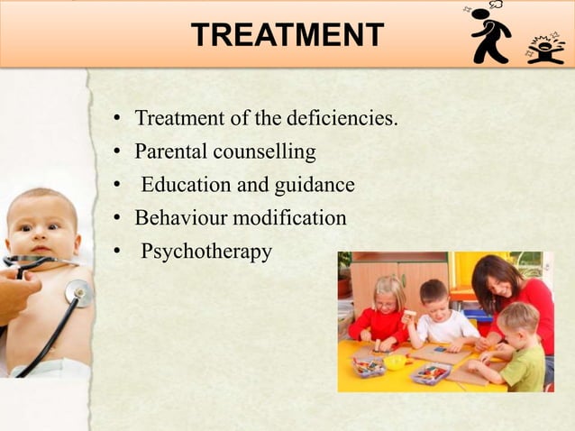 CHILDHOOD BEHAVIORAL DISORDERS AND ITS MANAGEMENT: AGE AND NATURE ...