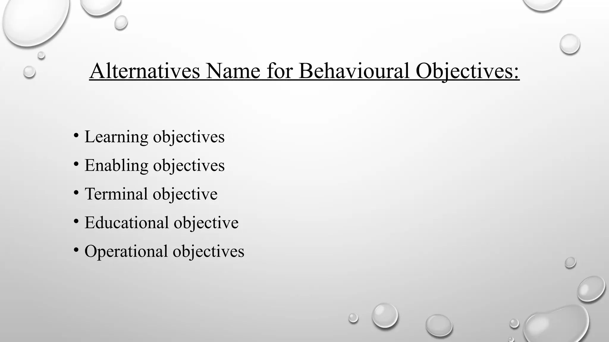 Behavioural objectives Behavioural objectives | PPTX
