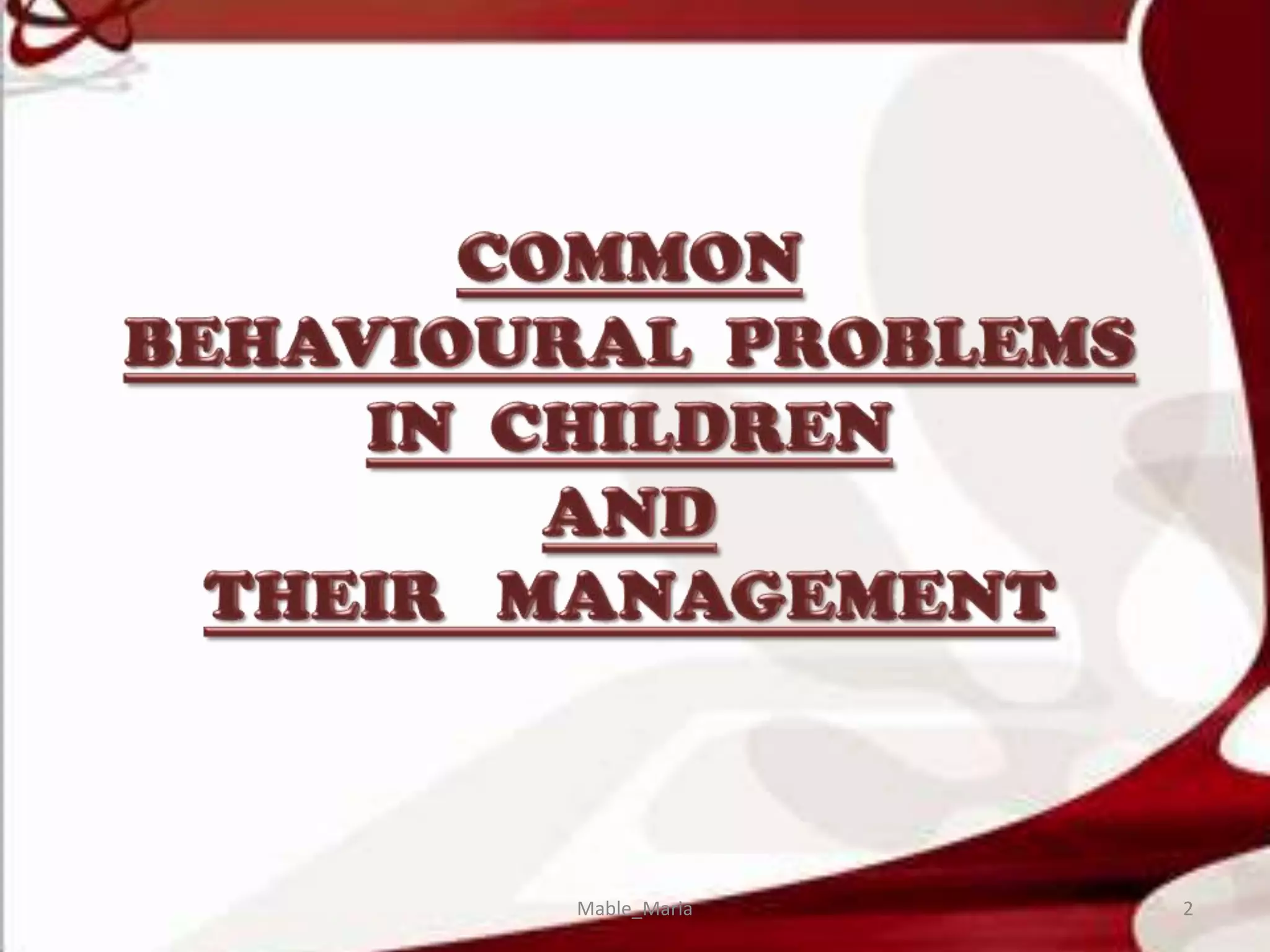 Behavioural paediatrics ppt | PPTX
