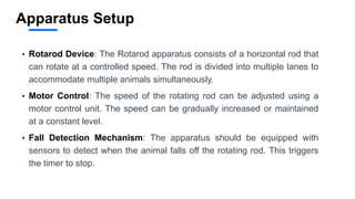 Behavioural Pharmacology assessment via Rotarod Apparatus.pptx