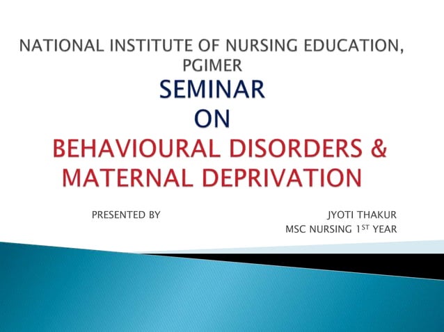 Behavioural disorders in children ppt | PPTX | Parenting Babies and Toddlers | Parenting