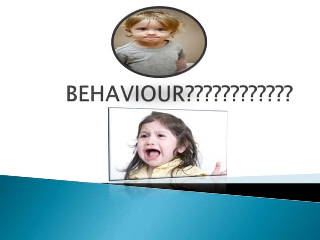 Behavioural disorders in children ppt | PPTX | Parenting Babies and Toddlers | Parenting