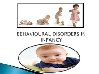 Behavioural disorders in children ppt | PPTX