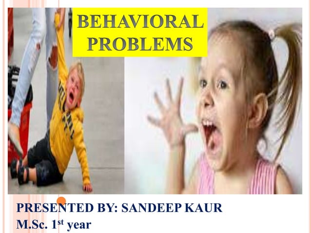 Behavioural problems | PPTX