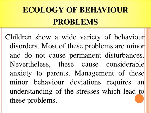 Behavioural problems