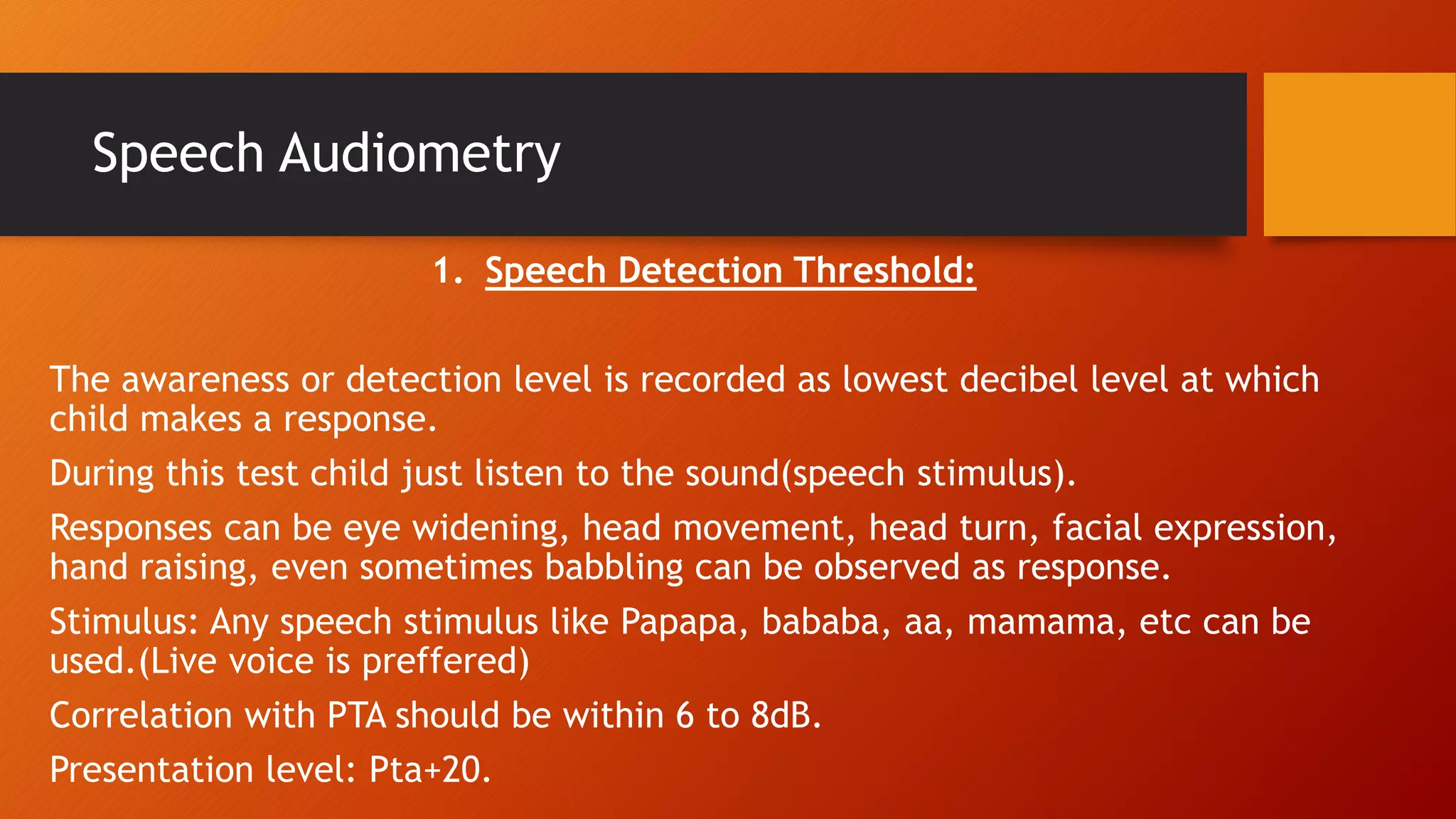 Behavioural test in pediatric audiology | PPTX