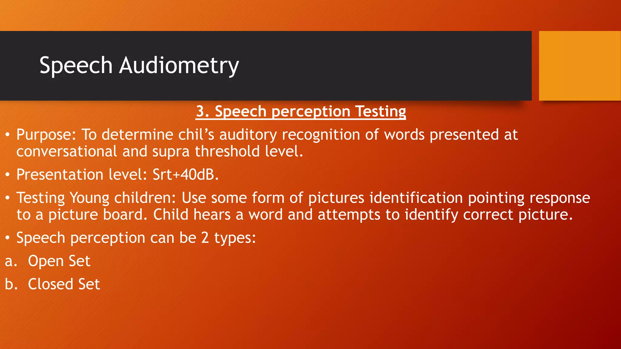 Behavioural test in pediatric audiology | PPTX