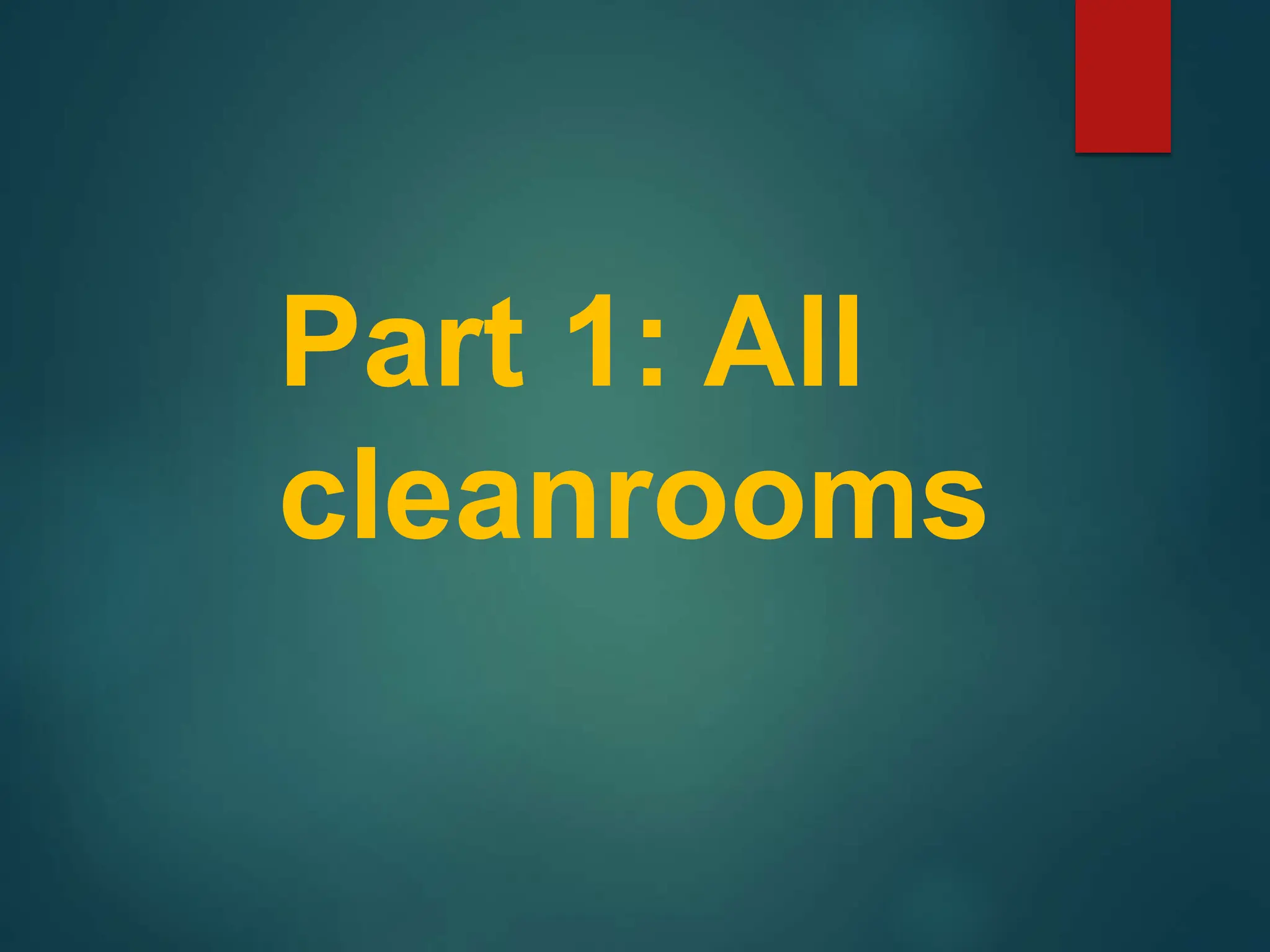 Behaviour_and_Practices_in_Cleanrooms.pptx