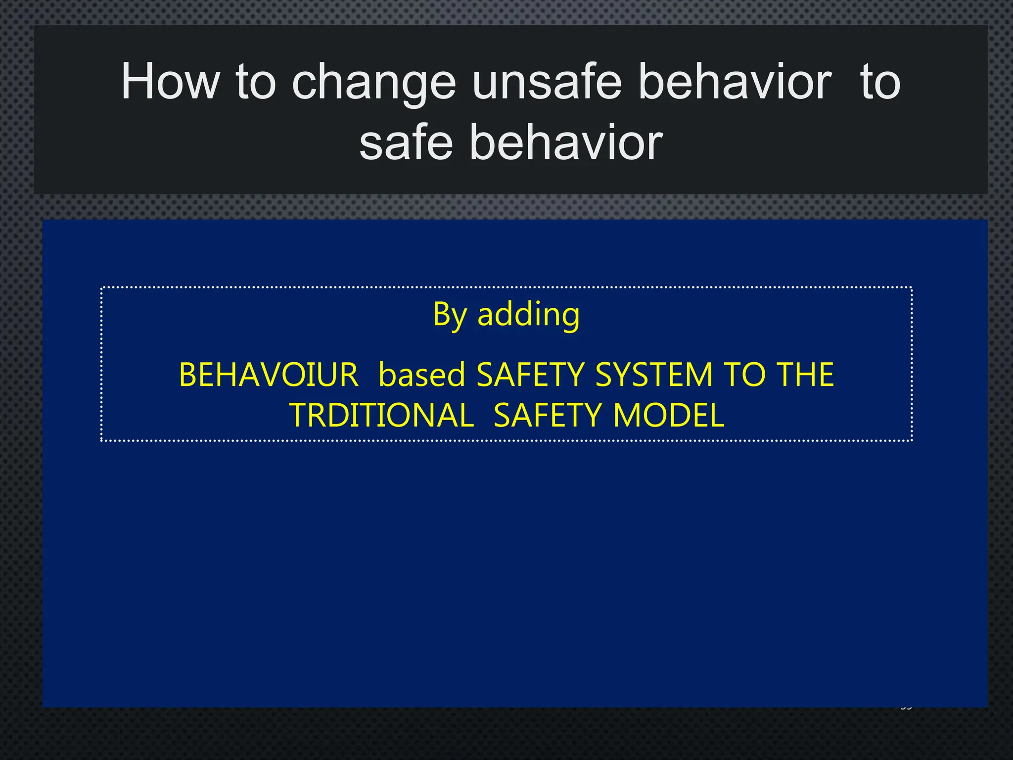behaviourbasedsafety training packages 2.0 | PPT