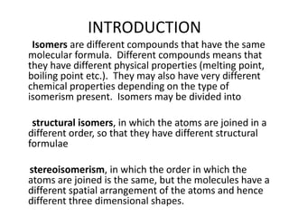 Behaviour biological compound isomerisum ,chemical bonds | PPT