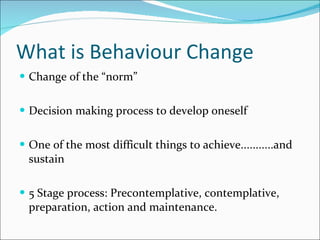 Behaviour change | PPT | Fitness and Exercise | Healthy Living