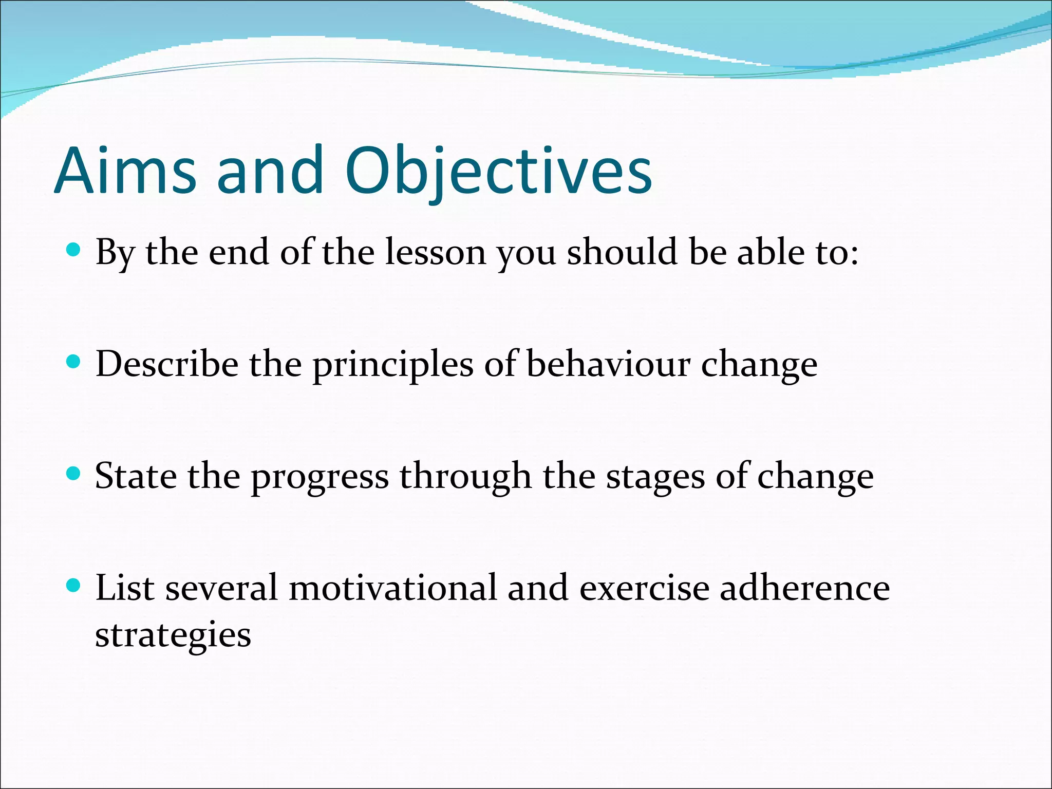 Behaviour change & motivational strategies | PPT