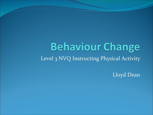 Behaviour change & motivational strategies | PPT