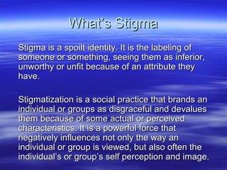 Behaviour change process the cutting edge approach in addressing stigma ...