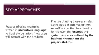 Behaviour driven development aka bdd | PPT