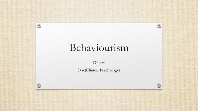 Behaviourism.ppt | Science