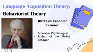 Behaviourist and Nativist Theory in Language Learning.pptx