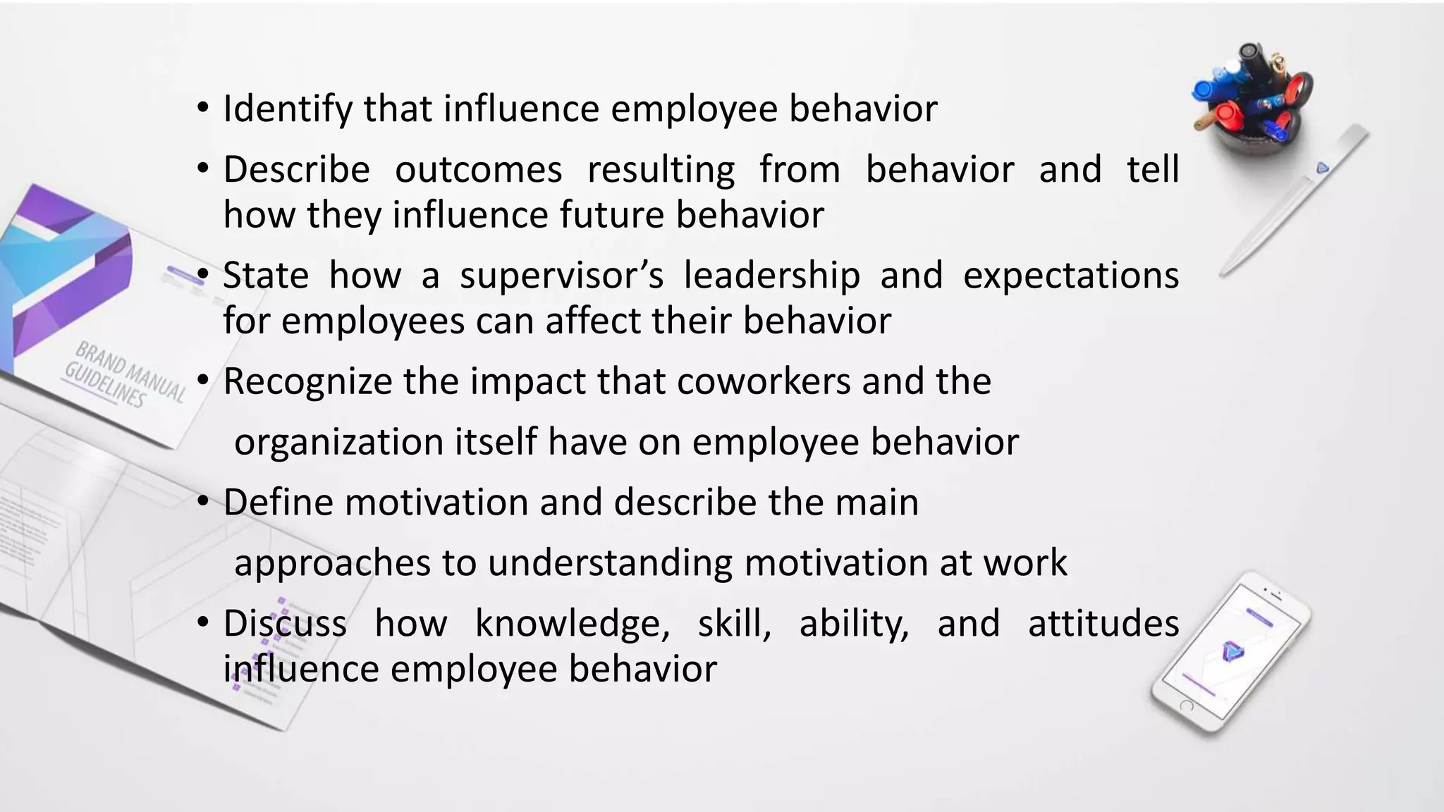 influences on employee behaviour | PPTX