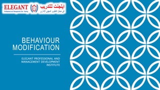 Behaviour modification ppt | PPTX