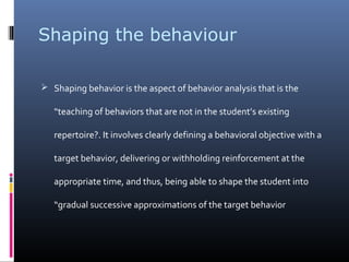 Behaviour modification ppt 1 | PPT