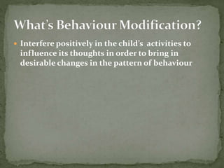 Behaviour modification techniques | PPTX