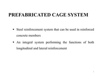 Behaviour of concrete column reinforced with prefabricated cage | PPT