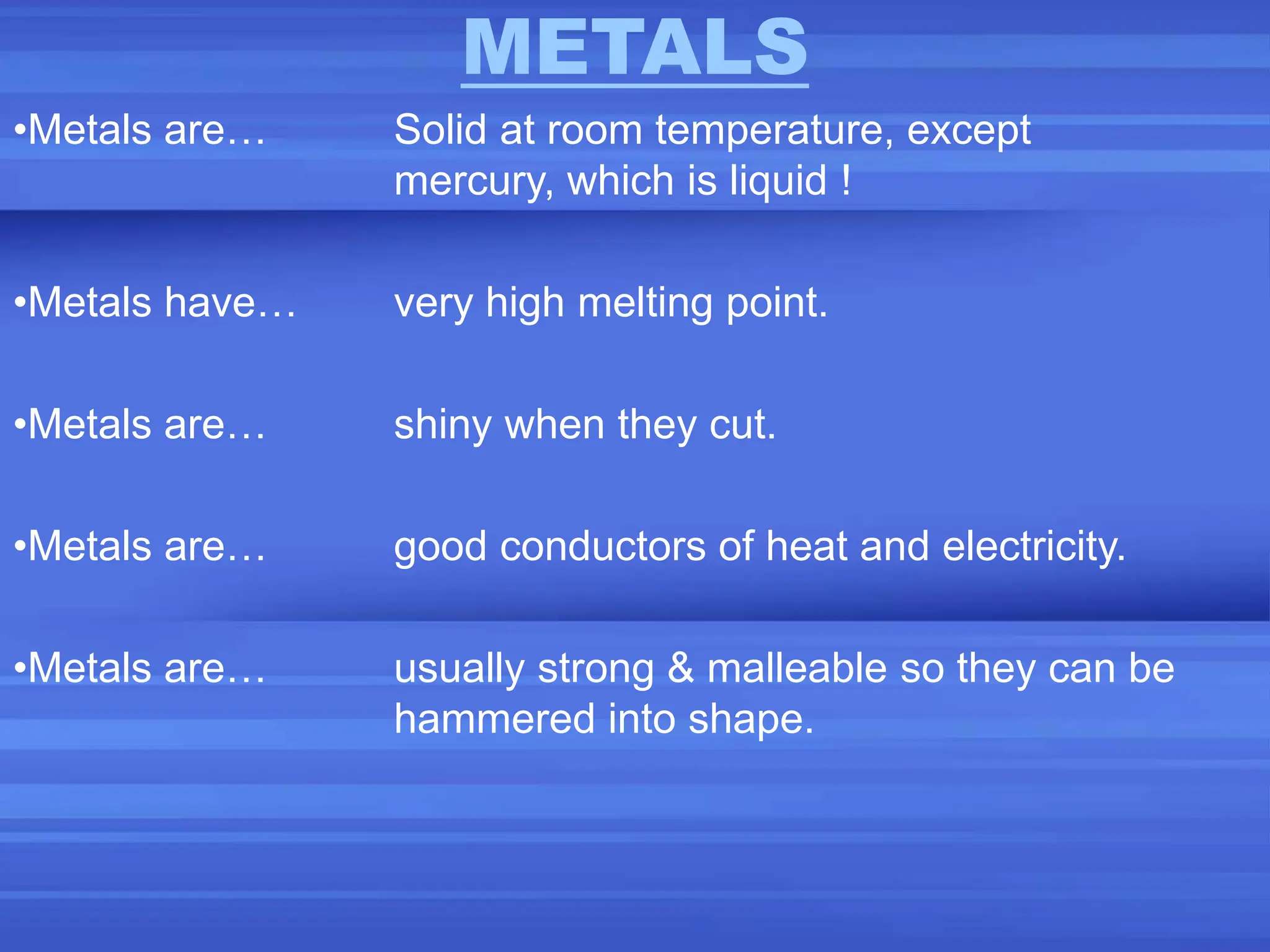 Properties of Metals & Application as per their Behaviour | PPT