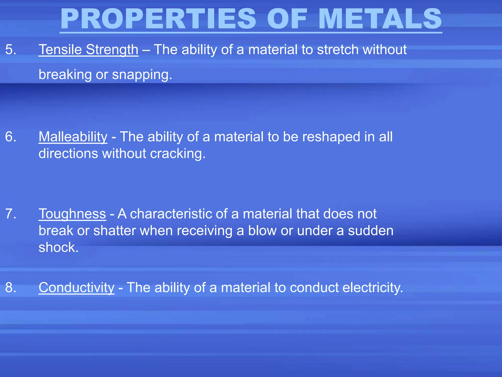 Properties of Metals & Application as per their Behaviour | PPT