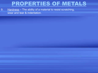 Properties of Metals & Application as per their Behaviour | PPT