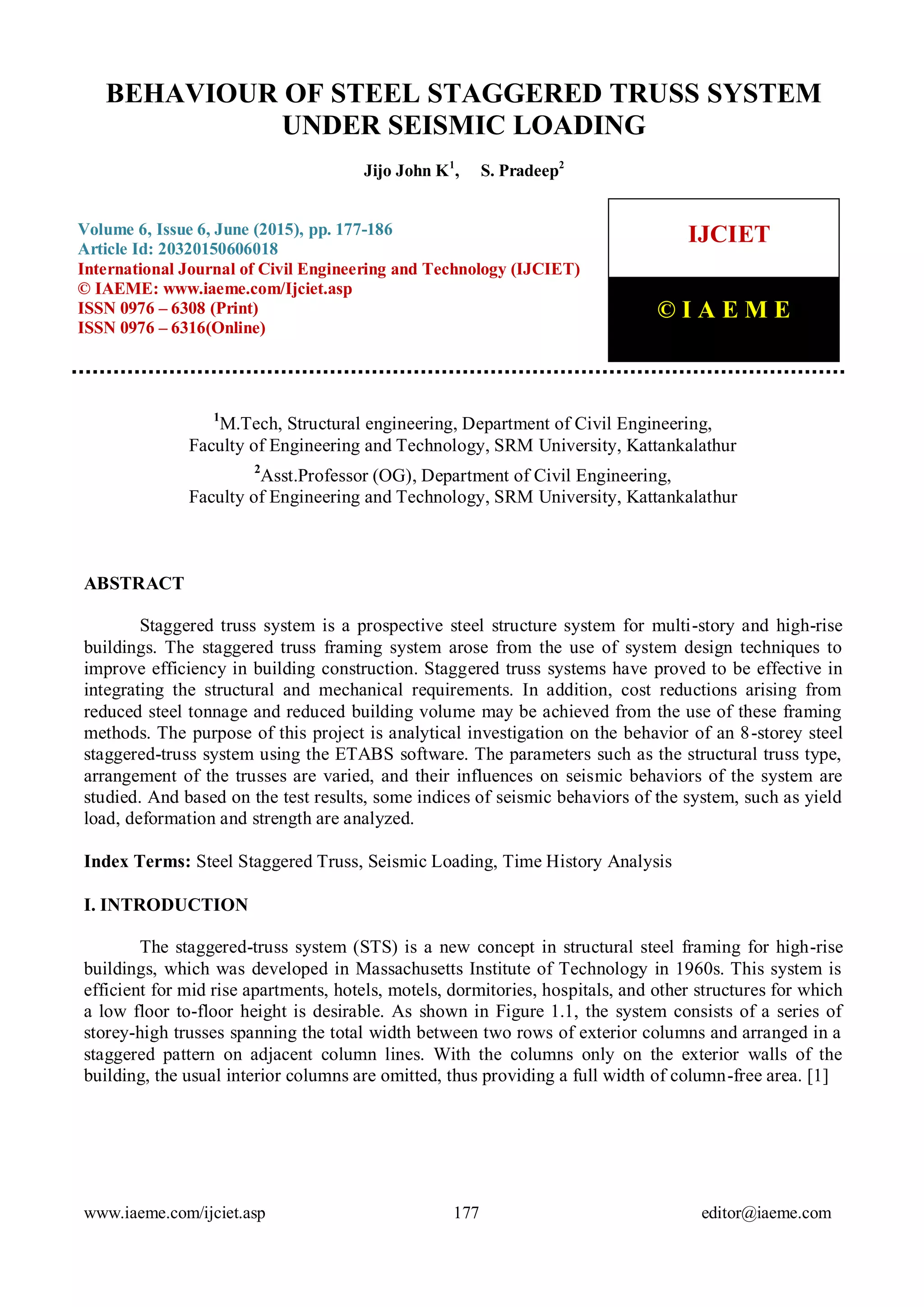 BEHAVIOUR OF STEEL STAGGERED TRUSS SYSTEM UNDER SEISMIC LOADING | PDF