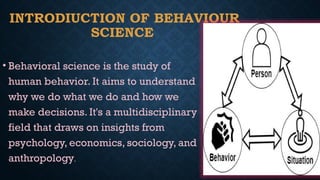 Behaviour Science.pptx bsjsjswhsnsnzkdkmx | PPTX