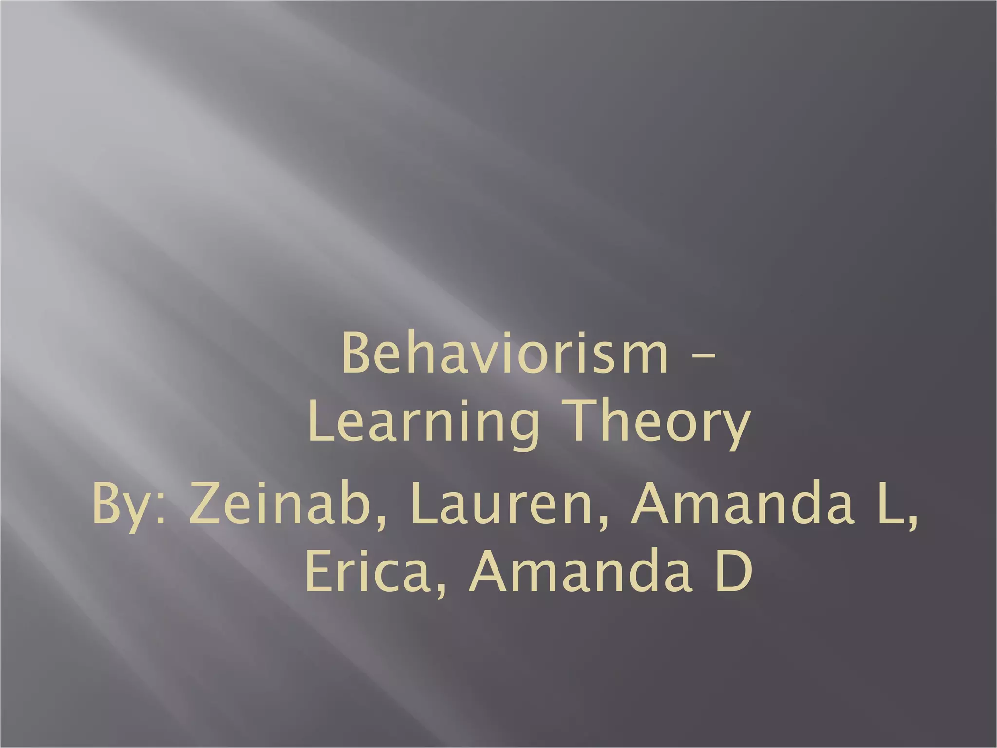 Behaviorism learning theory | PPT