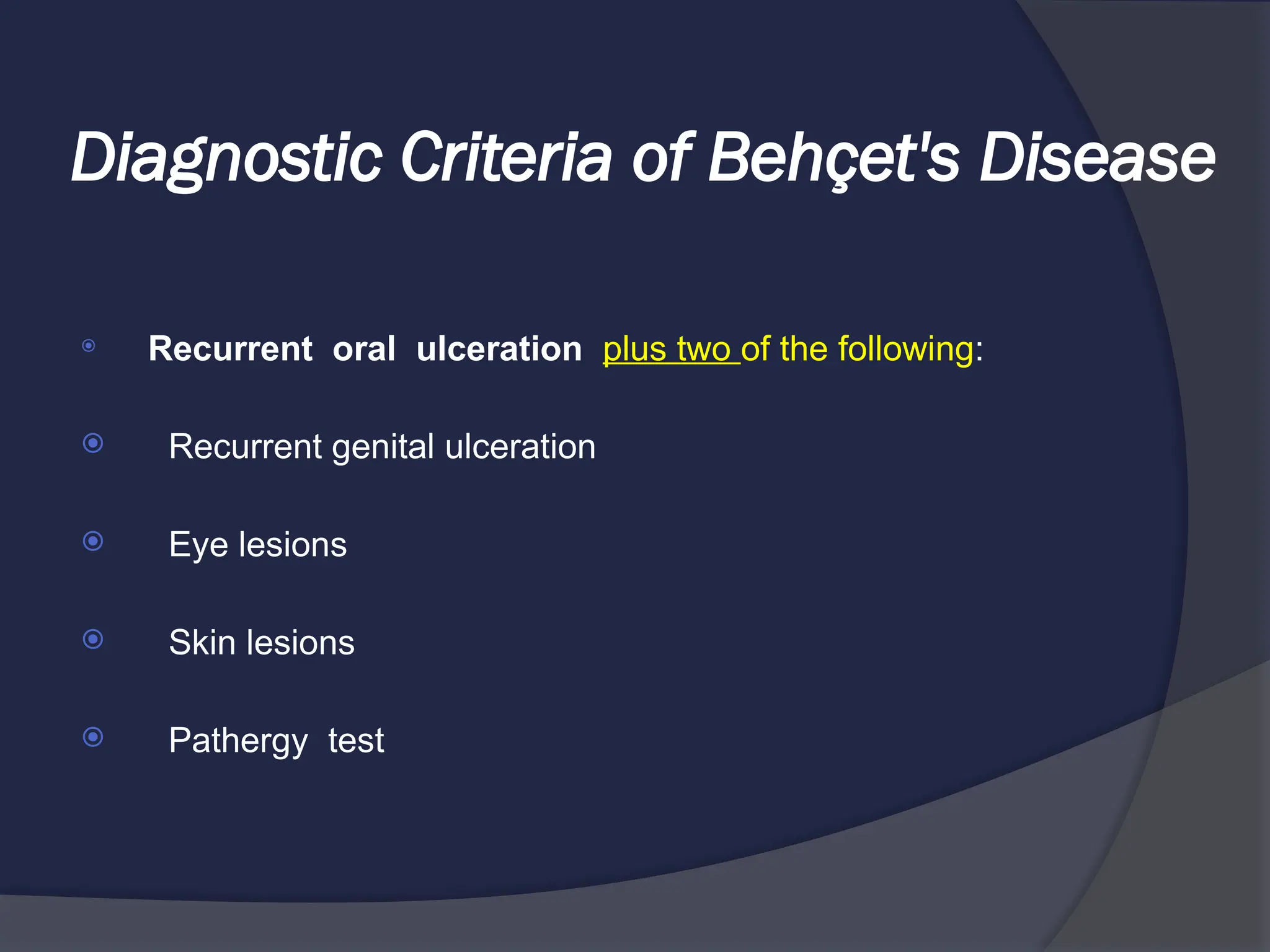 Behcet's syndrome for medical student revised | PPTX | Digestive ...