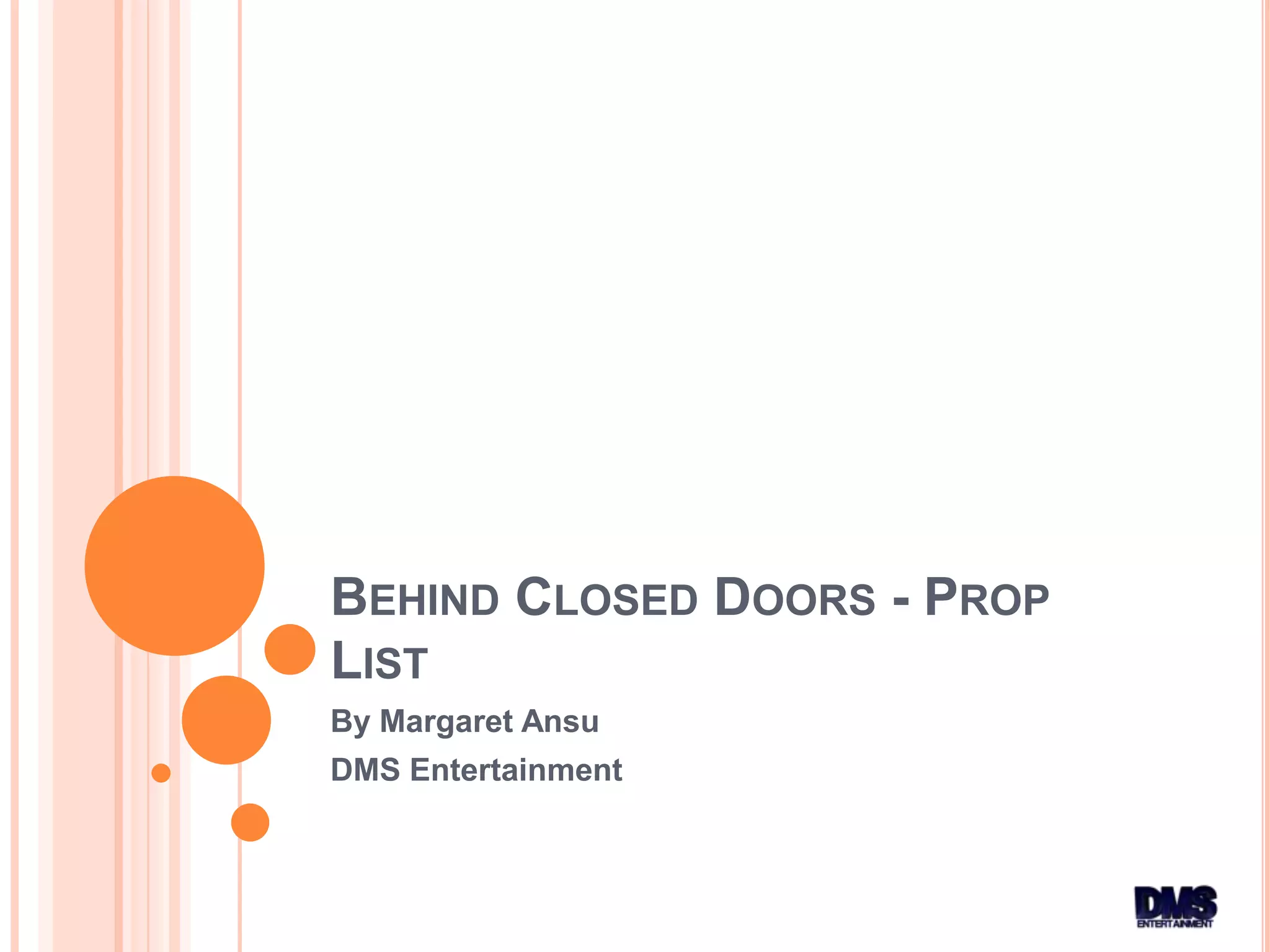 Behind Closed Doors - Prop List | PPT